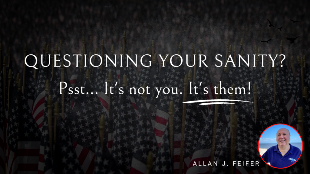 Questioning Your Sanity? - 1Plus1Equals2.com