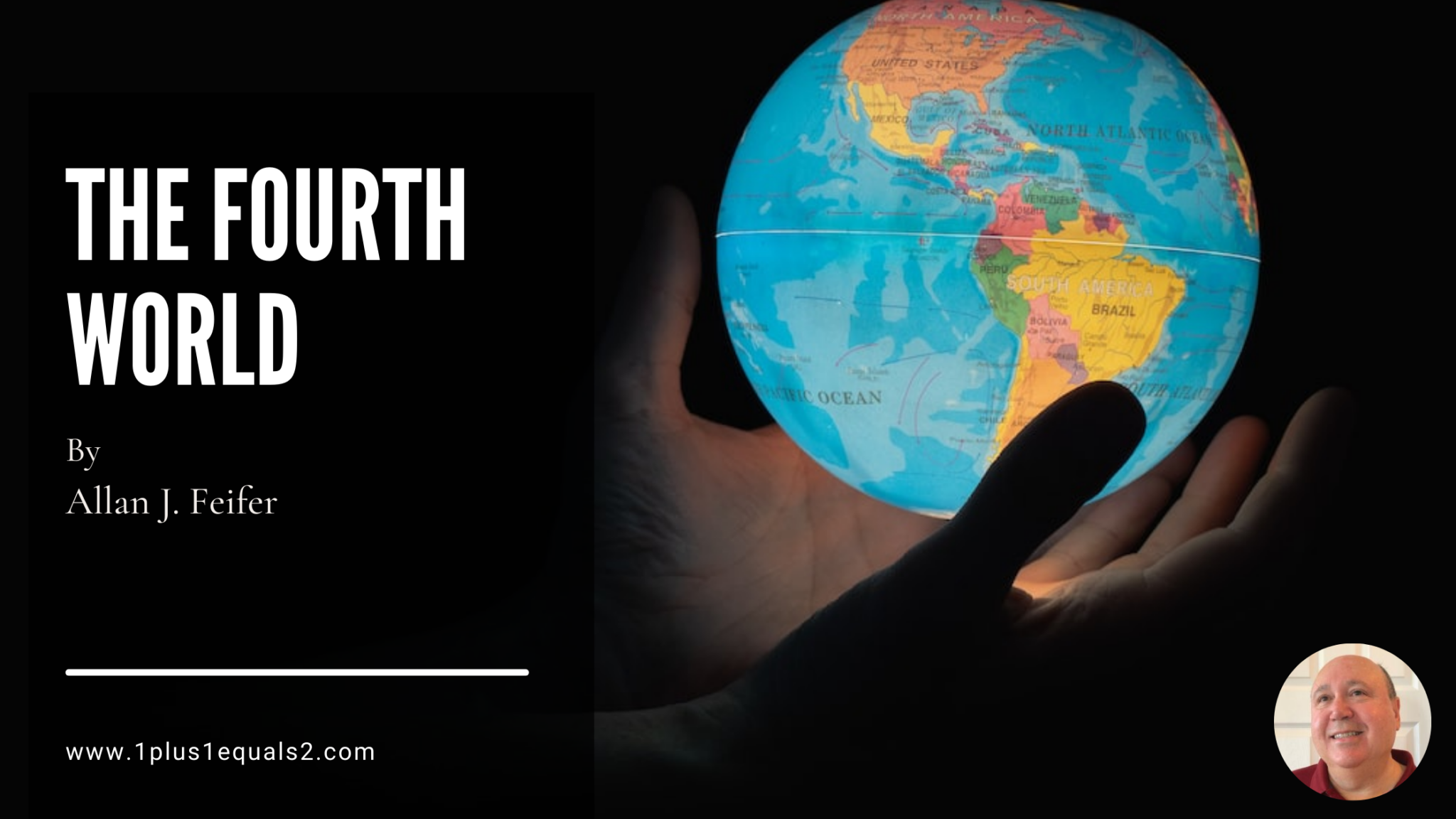 The Fourth World - 1Plus1Equals2.com