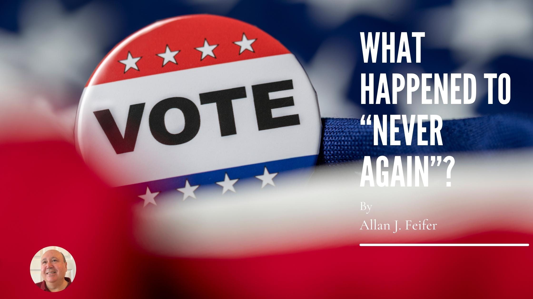 What Happened to “Never Again”? - 1Plus1Equals2.com