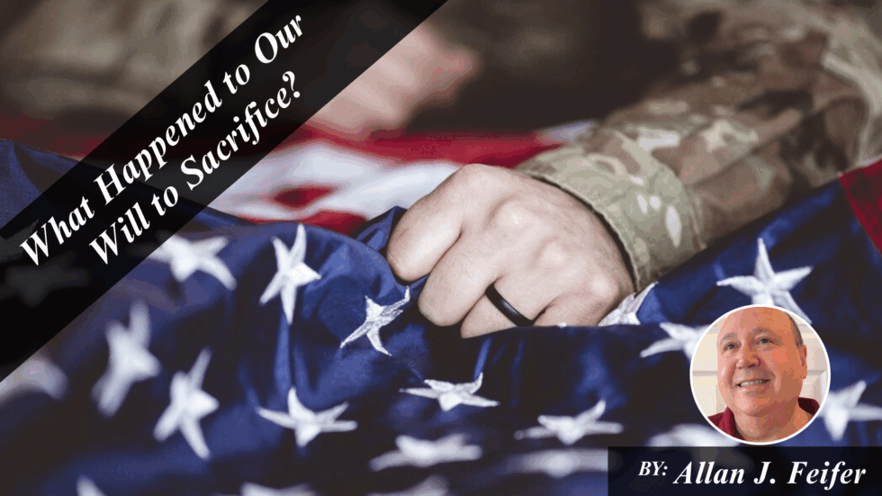 What Happened to Our Will to Sacrifice? - 1Plus1Equals2.com